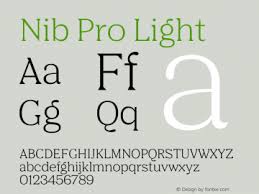 Nib Pro Font