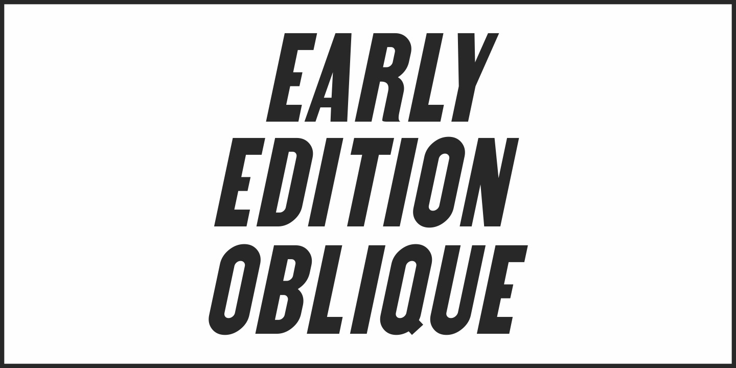 Early Edition JNL Font