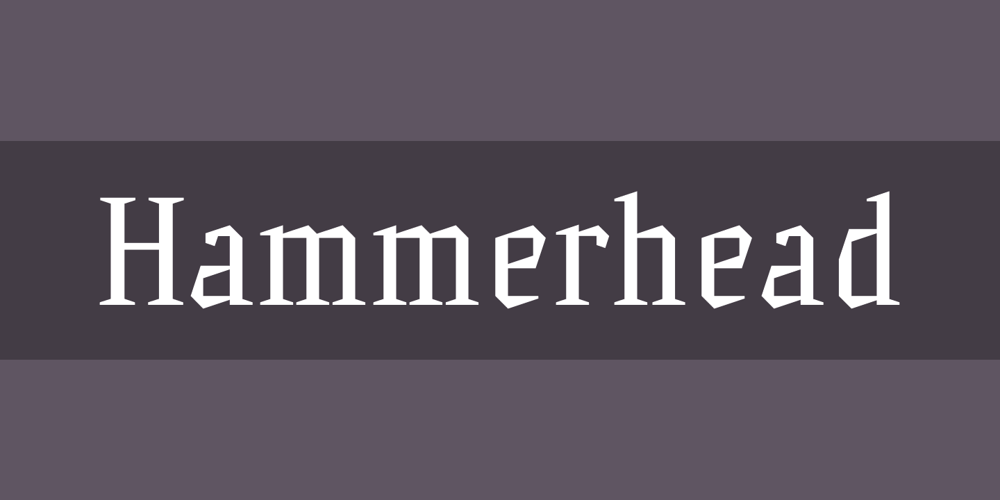 Hammerhead Font