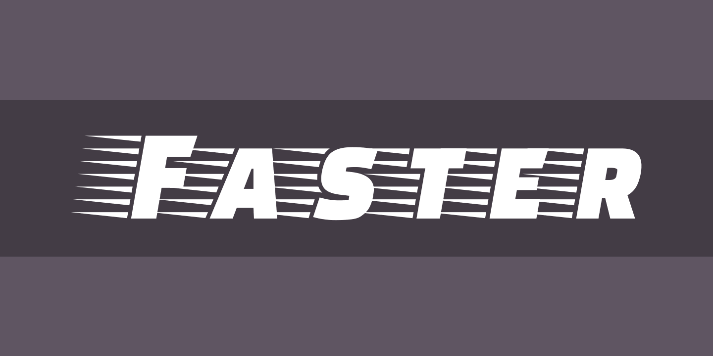 Faster Font