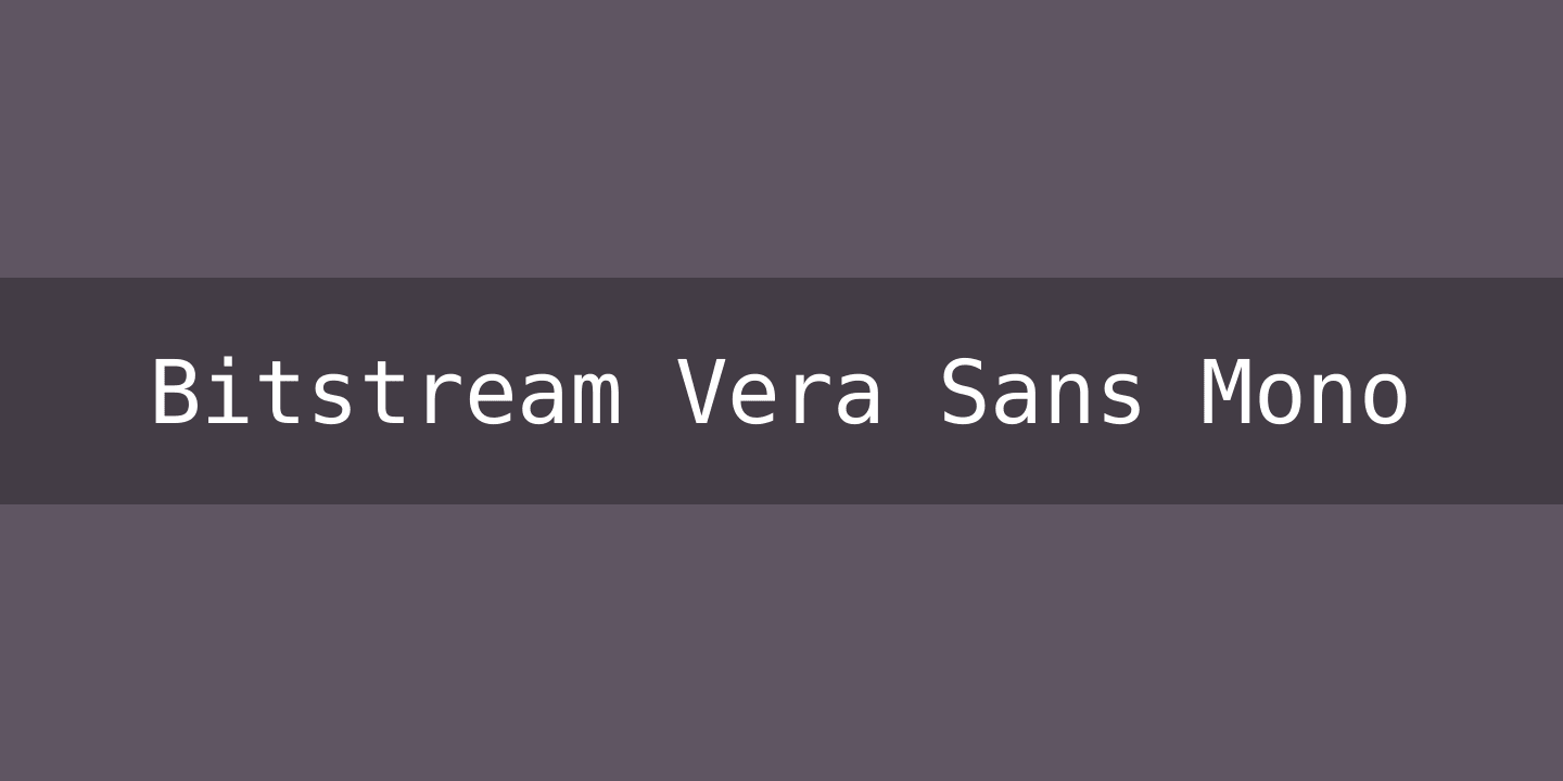 Bitstream Vera Sans Mono Font